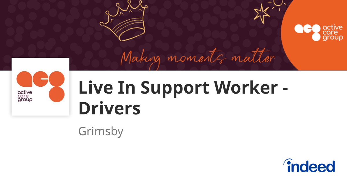 Live In Support Worker - Drivers - Grimsby DN32 7AE - Indeed.com