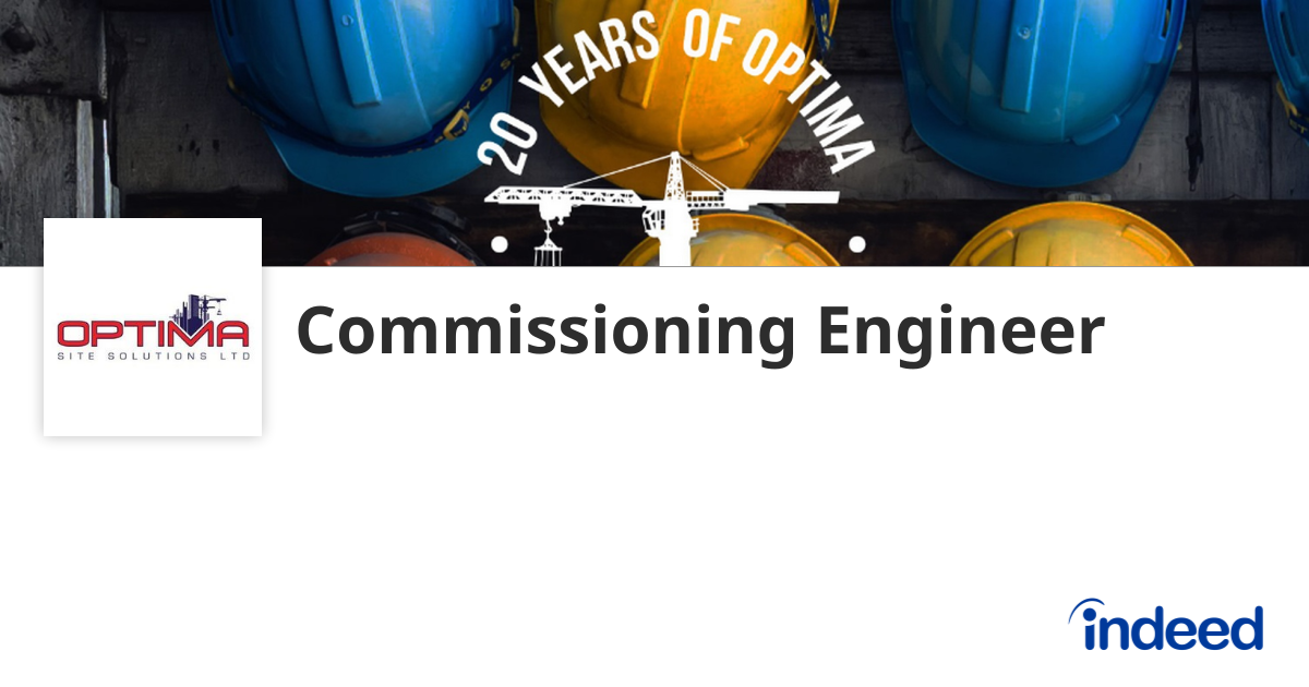 Commissioning Engineer - East of England Region - Indeed.com