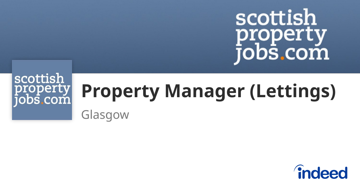 Property Manager (Lettings) - Glasgow G2 2RQ - Indeed.com