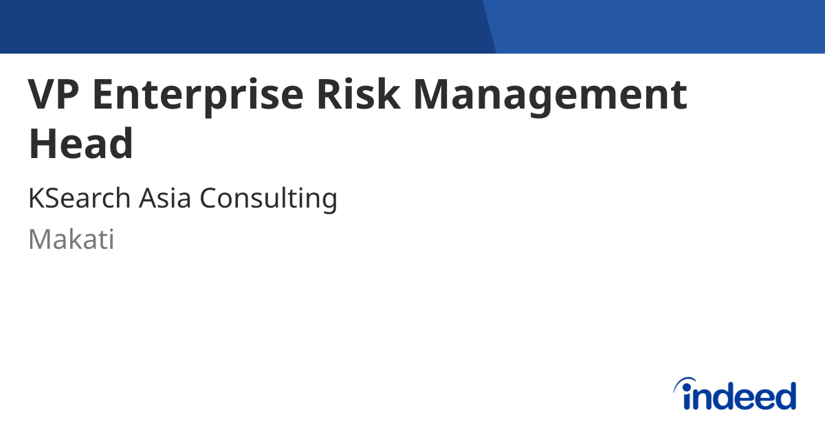 VP Enterprise Risk Management Head - Makati - Indeed.com