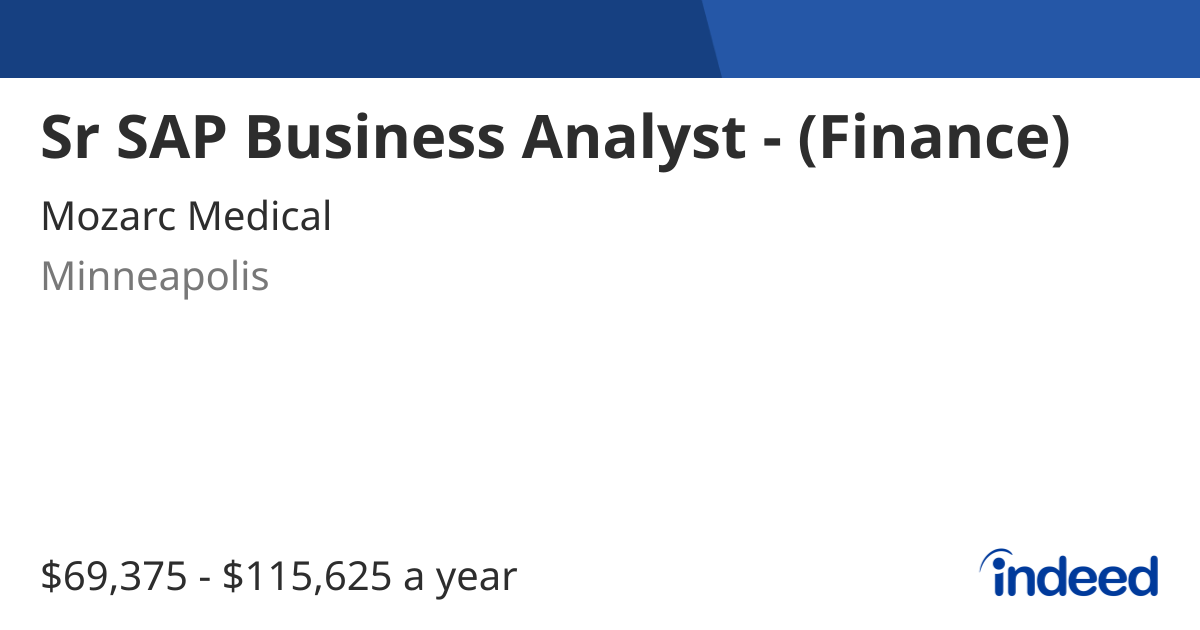 Sr SAP Business Analyst - (Finance) - Minneapolis, MN - Indeed.com
