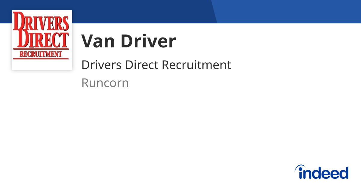 Van Driver - Runcorn - Indeed.com