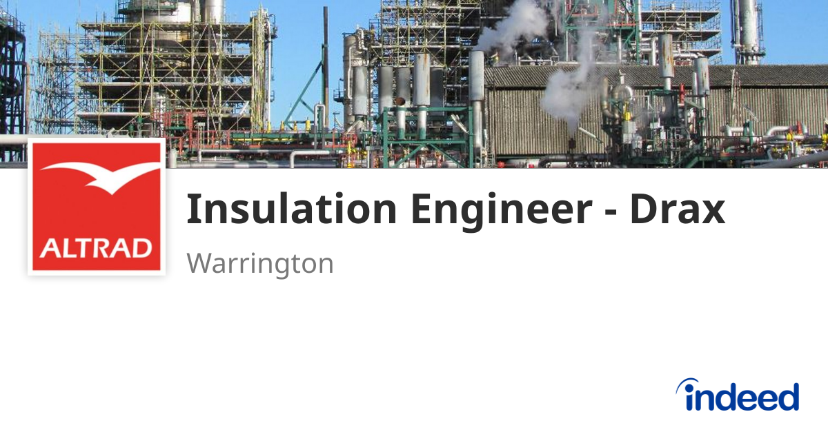 Insulation Engineer - Warrington WA4 4ST - Indeed.com