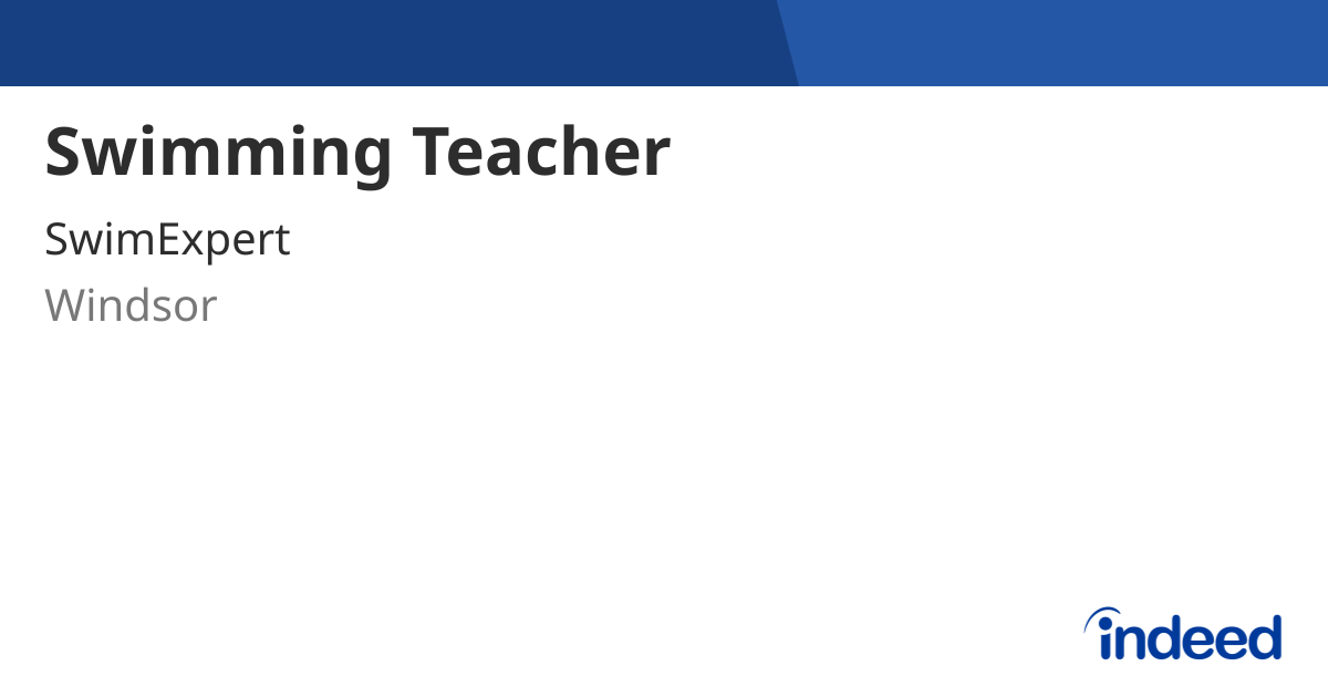 Swimming Teacher - Windsor - Indeed.com