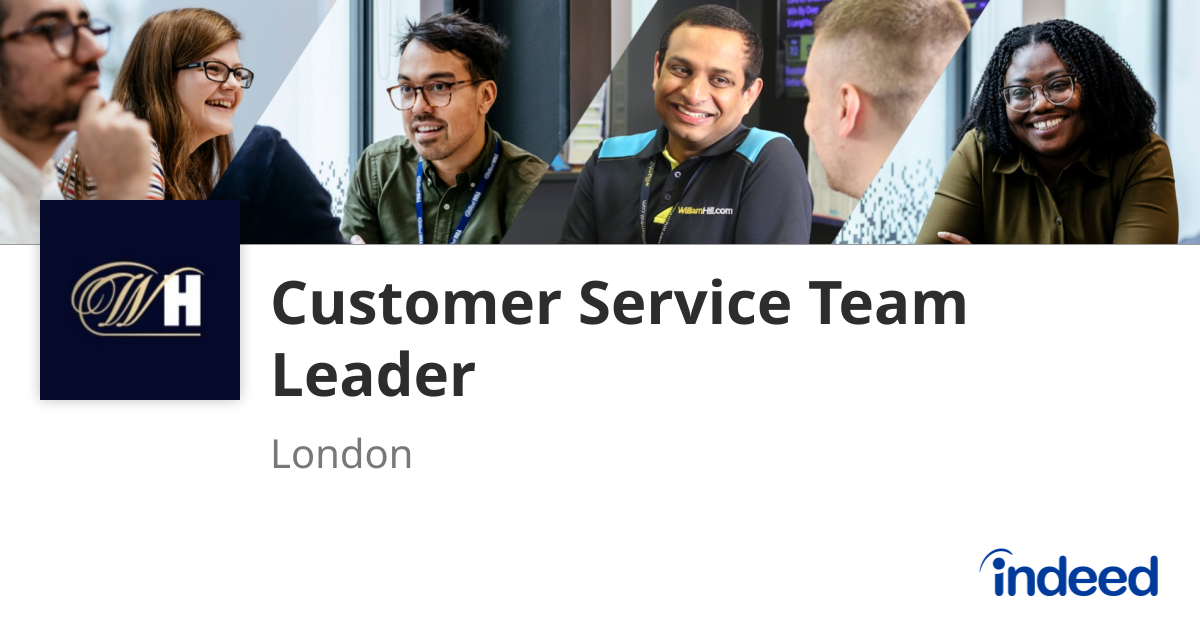 Customer Service Team Leader - London E11 3HU - Indeed.com
