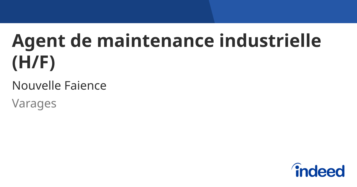 Agent de maintenance industrielle (H/F) - 83670 Varages - Indeed.com