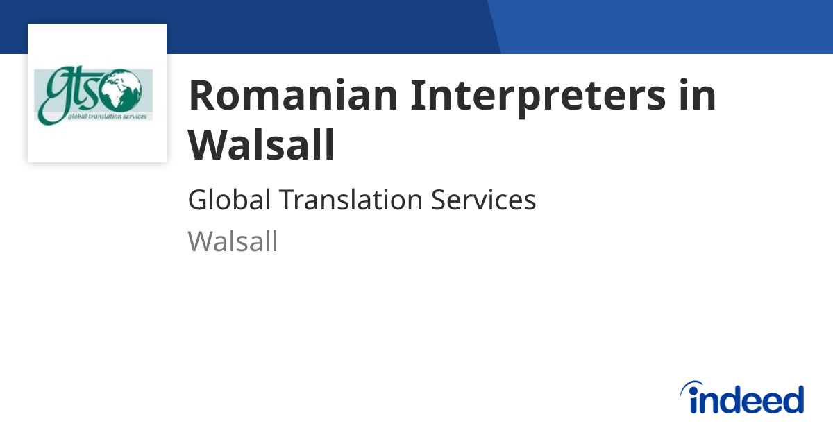 Romanian Interpreters in Walsall - Walsall - Indeed.com