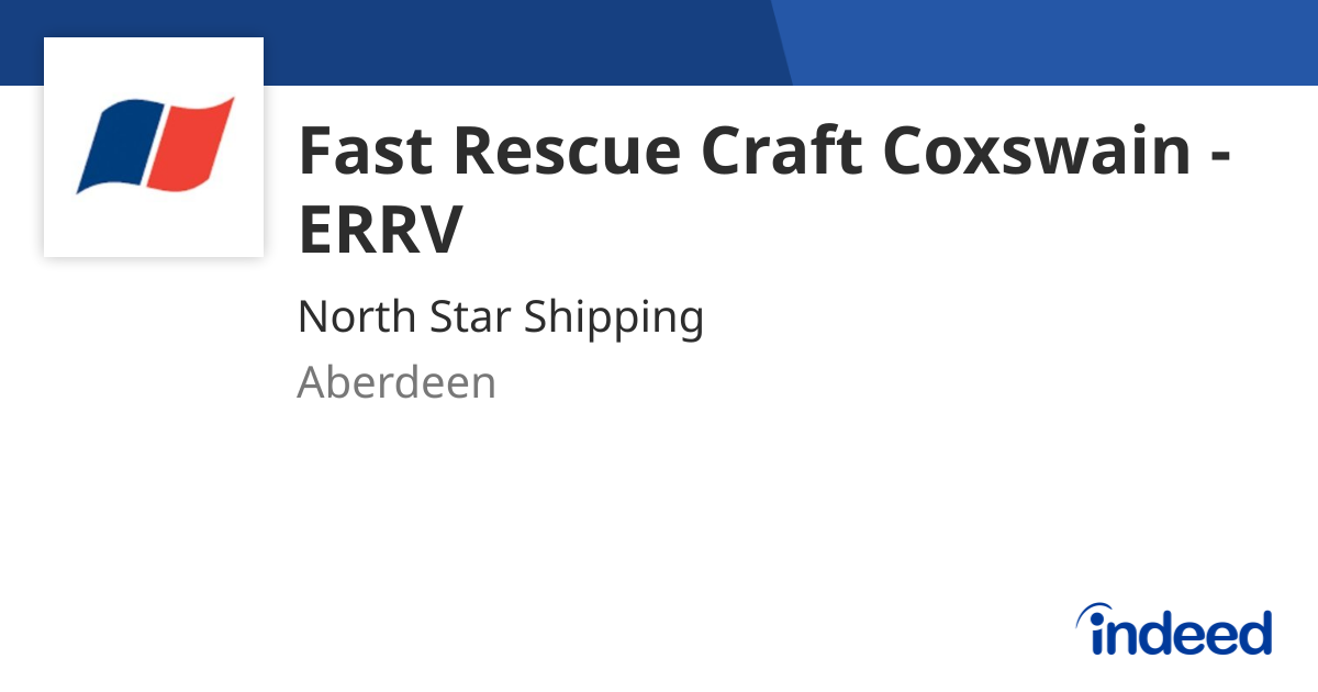 Fast Rescue Craft Coxswain - ERRV - Aberdeen AB15 4ZT - Indeed.com
