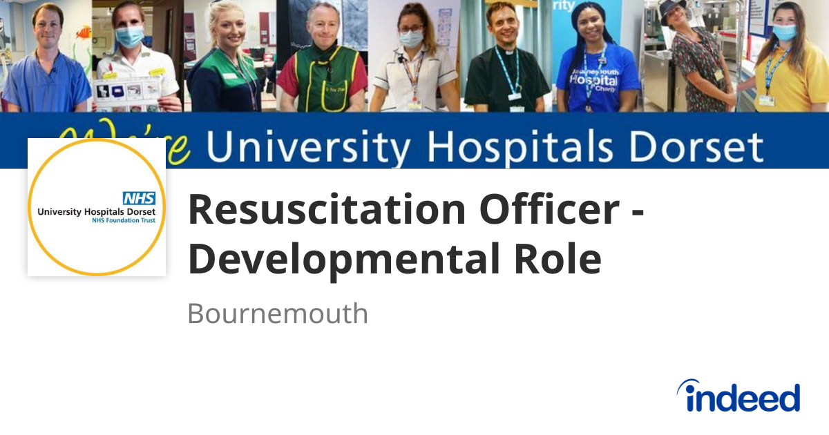Resuscitation Officer - Developmental Role - Bournemouth BH7 7DW ...