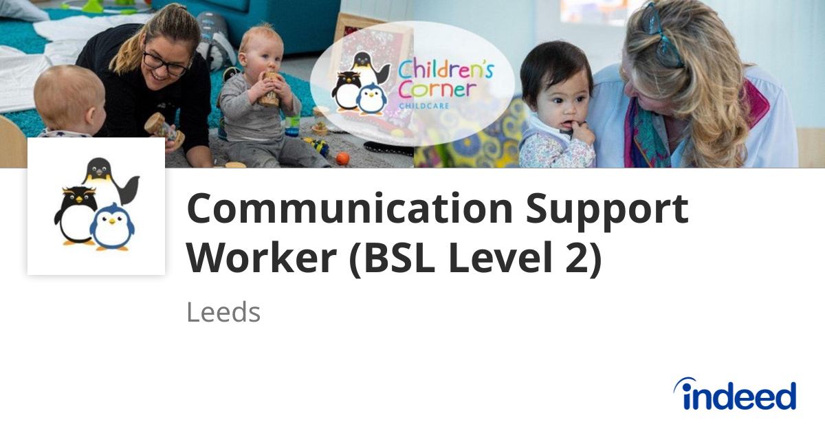 Communication Support Worker (BSL Level 2) - Leeds LS17 6QP - Indeed.com