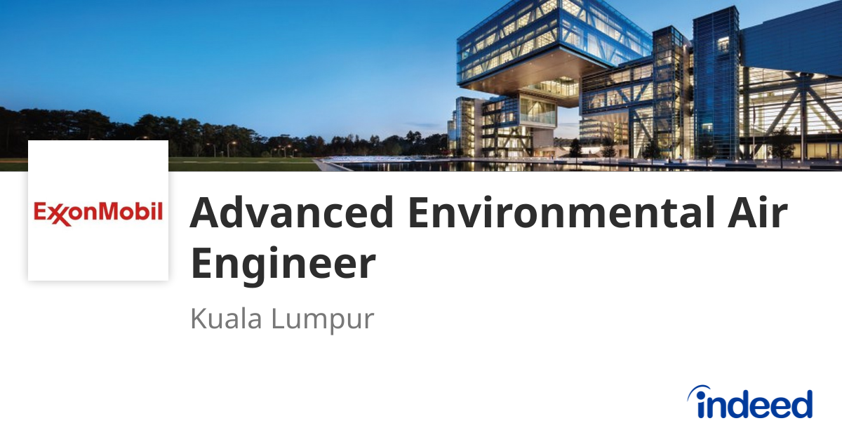 Advanced Environmental Air Engineer - Kuala Lumpur - Indeed.com