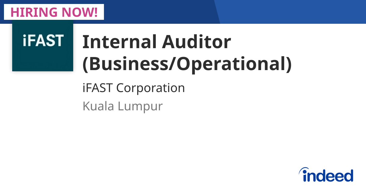 Internal Auditor (Business/Operational) - Kuala Lumpur - Indeed.com