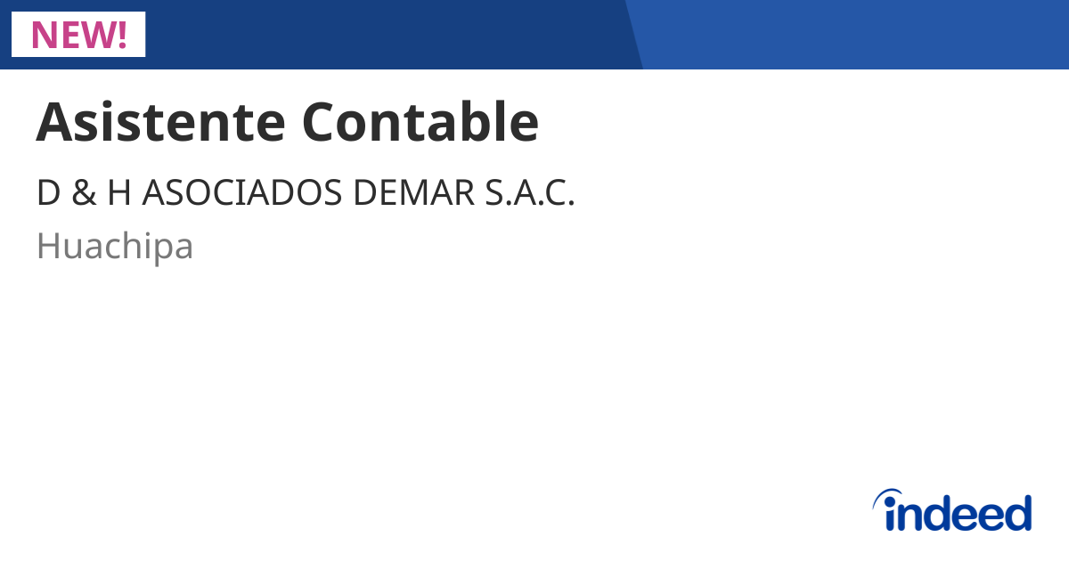 Asistente Contable - Huachipa 10110 - Indeed.com