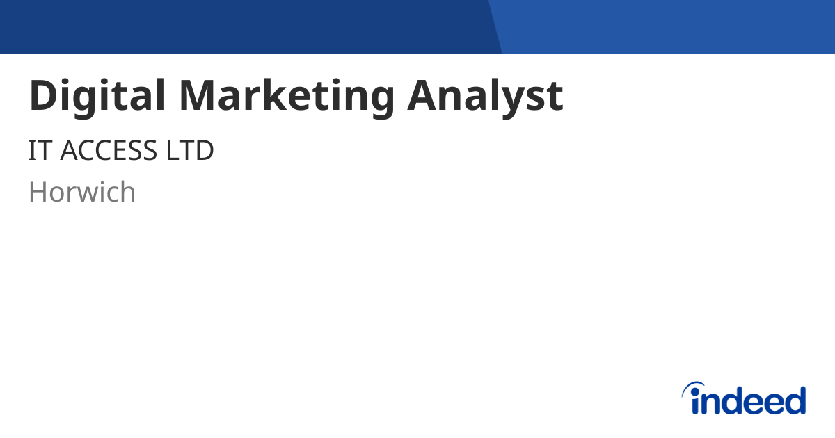 Digital Marketing Analyst - Horwich BL6 5PP - Indeed.com