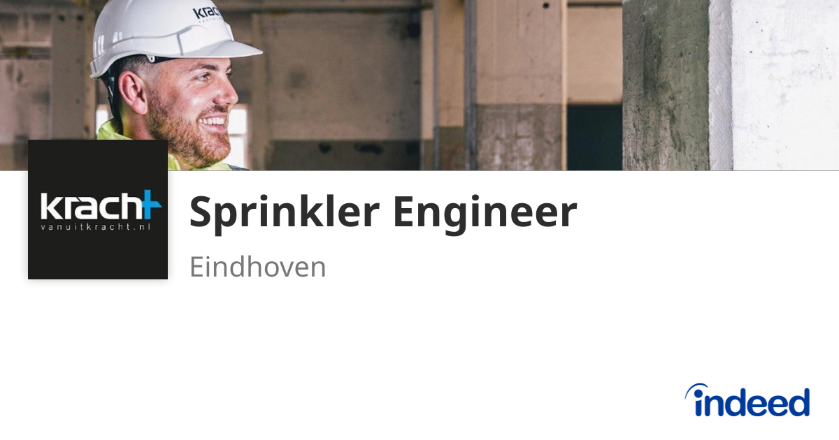 Sprinkler Engineer - 5617 Eindhoven - Indeed.com