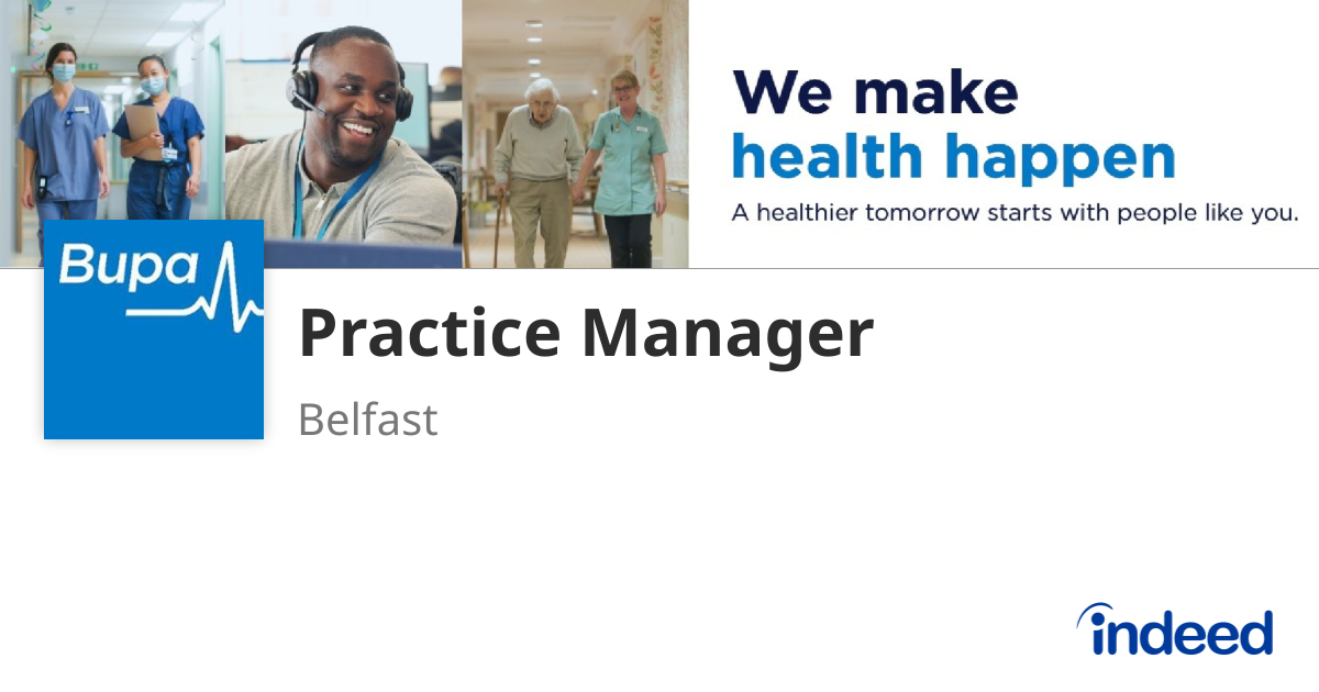Practice Manager - Belfast BT9 6EE - Indeed.com