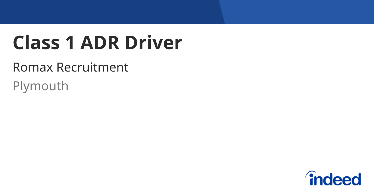 Class 1 ADR Driver - Plymouth - Indeed.com