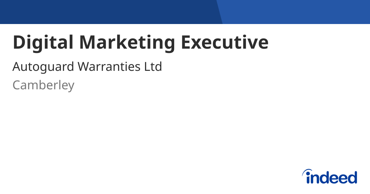 Digital Marketing Executive - Camberley GU16 7ER - Indeed.com