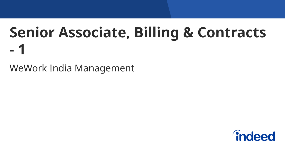 Senior Associate, Billing & Contracts - Bengaluru, Karnataka - Indeed.com