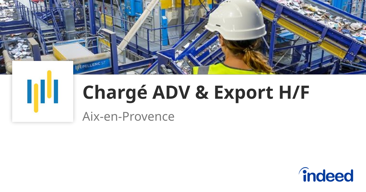 Chargé ADV & Export H/F - Aix-en-Provence (13) - Indeed.com