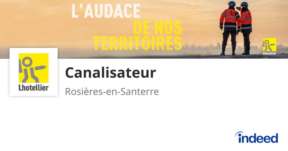 Canalisateur - Rosières-en-Santerre (80) - Indeed.com