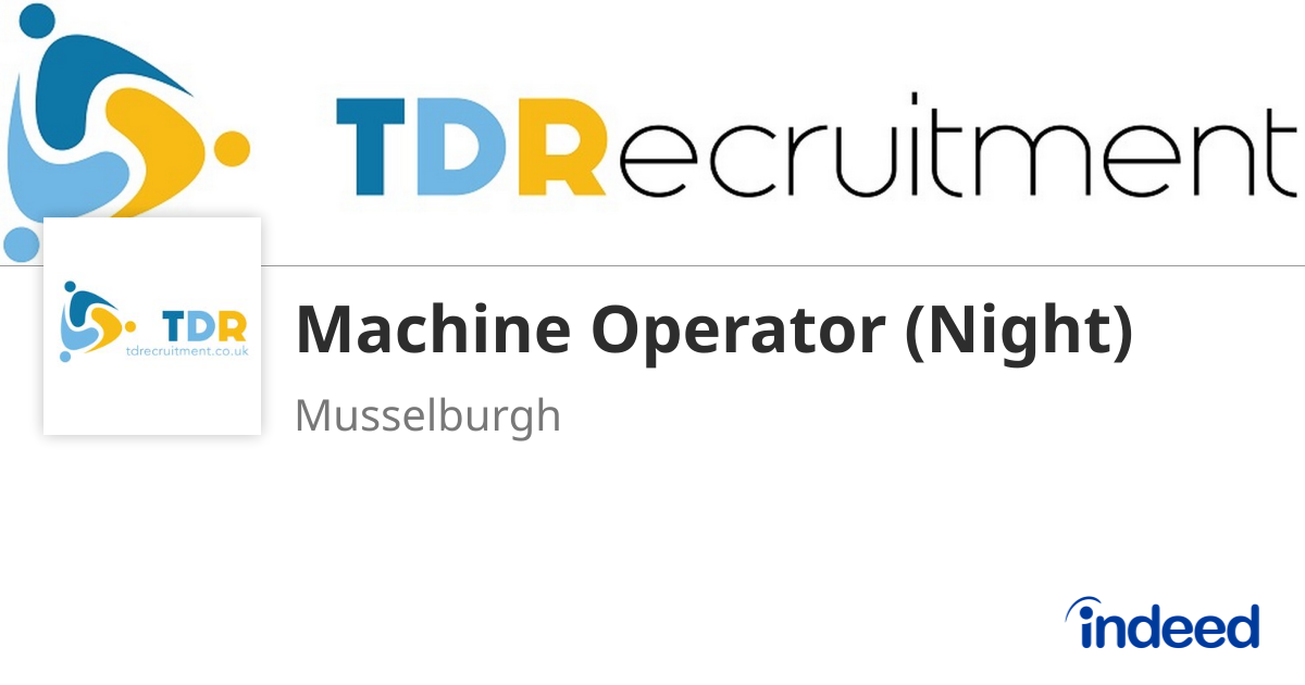 Machine Operator (Night) - Musselburgh EH21 8PZ - Indeed.com