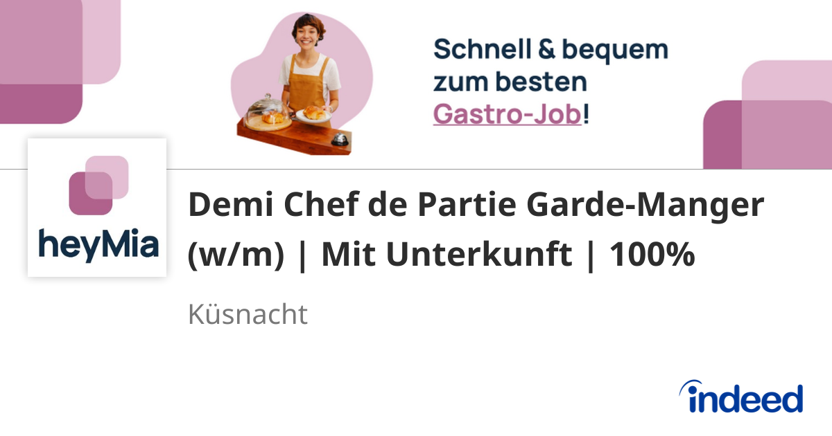 Demi Chef de Partie Garde-Manger (w/m) | Mit Unterkunft | 100% ...