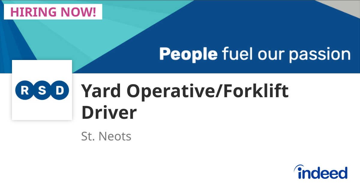 Yard Operative/Forklift Driver - St. Neots - Indeed.com