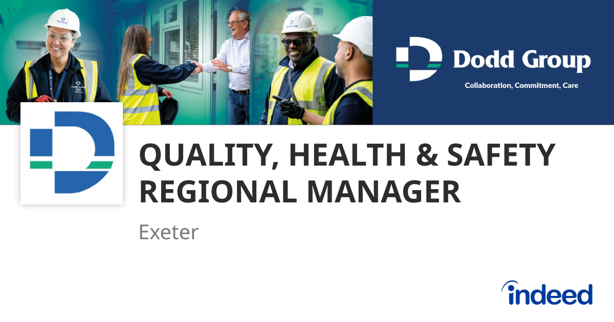 QUALITY, HEALTH & SAFETY REGIONAL MANAGER - Exeter - Indeed.com