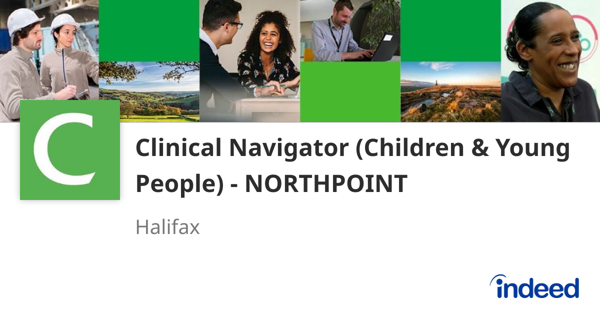 Clinical Navigator (Children & Young People) - NORTHPOINT - Halifax ...