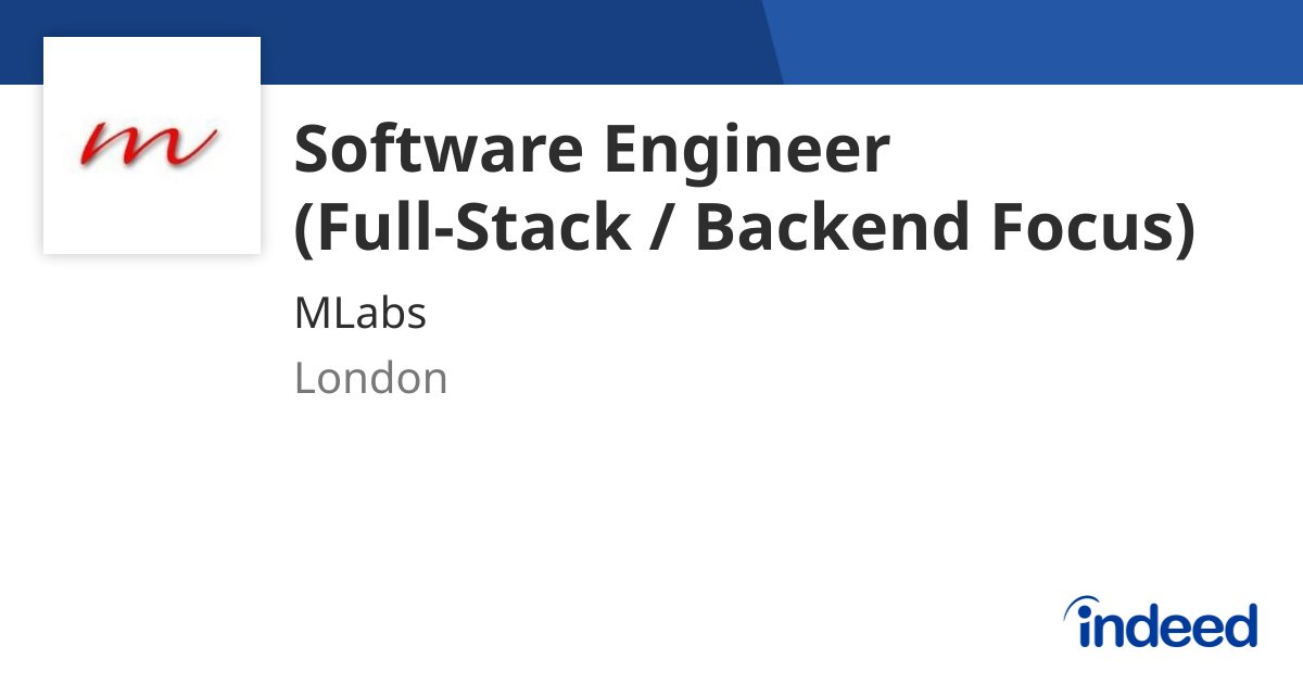 Software Engineer (Full-Stack / Backend Focus) - London - Indeed.com
