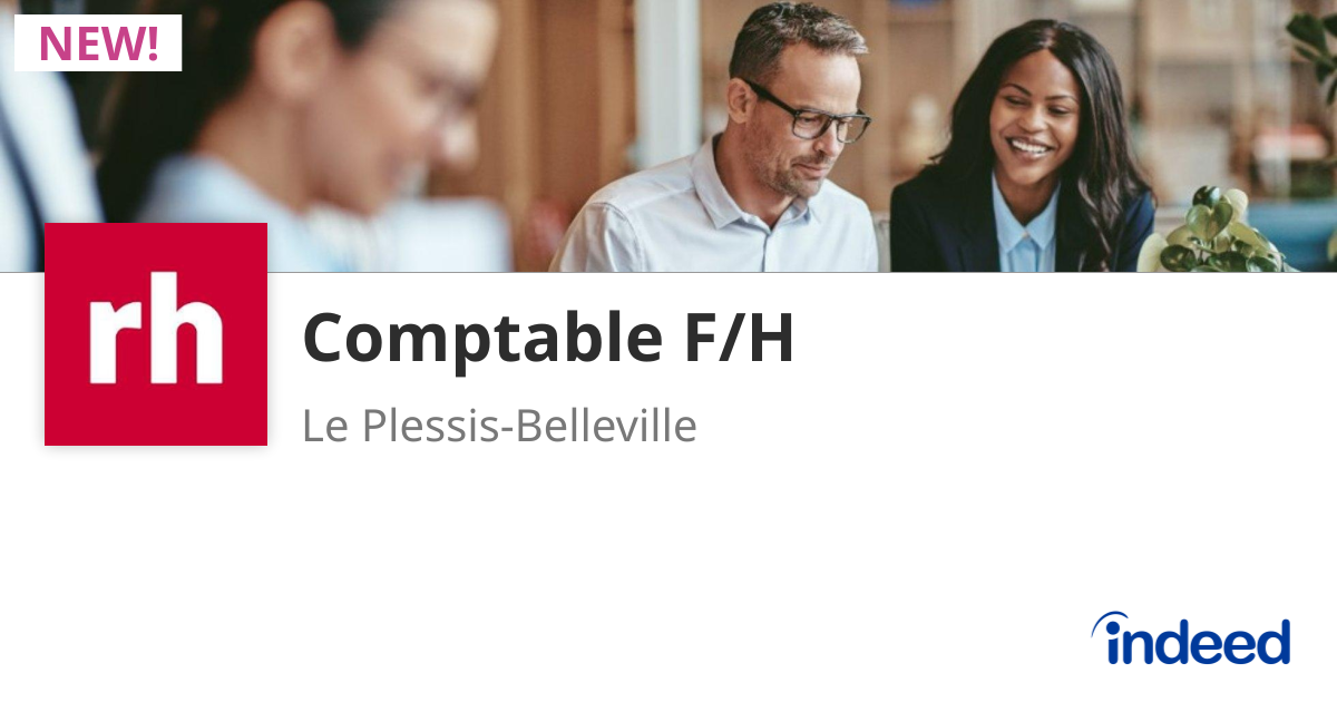 Comptable F/H - Le Plessis-Belleville (60) - Indeed.com
