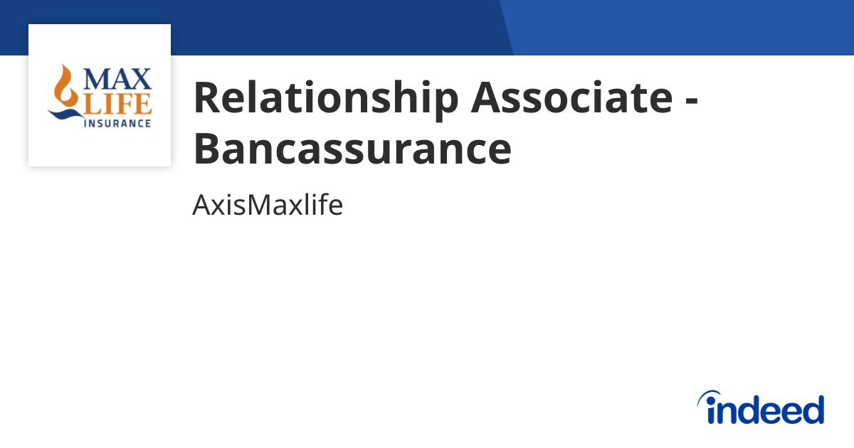 Relationship Associate - Bancassurance - Udaipur, Rajasthan - Indeed.com