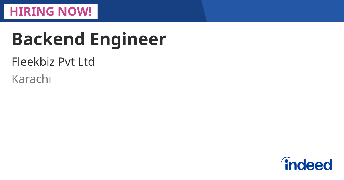 Backend Engineer - Karachi - Indeed.com