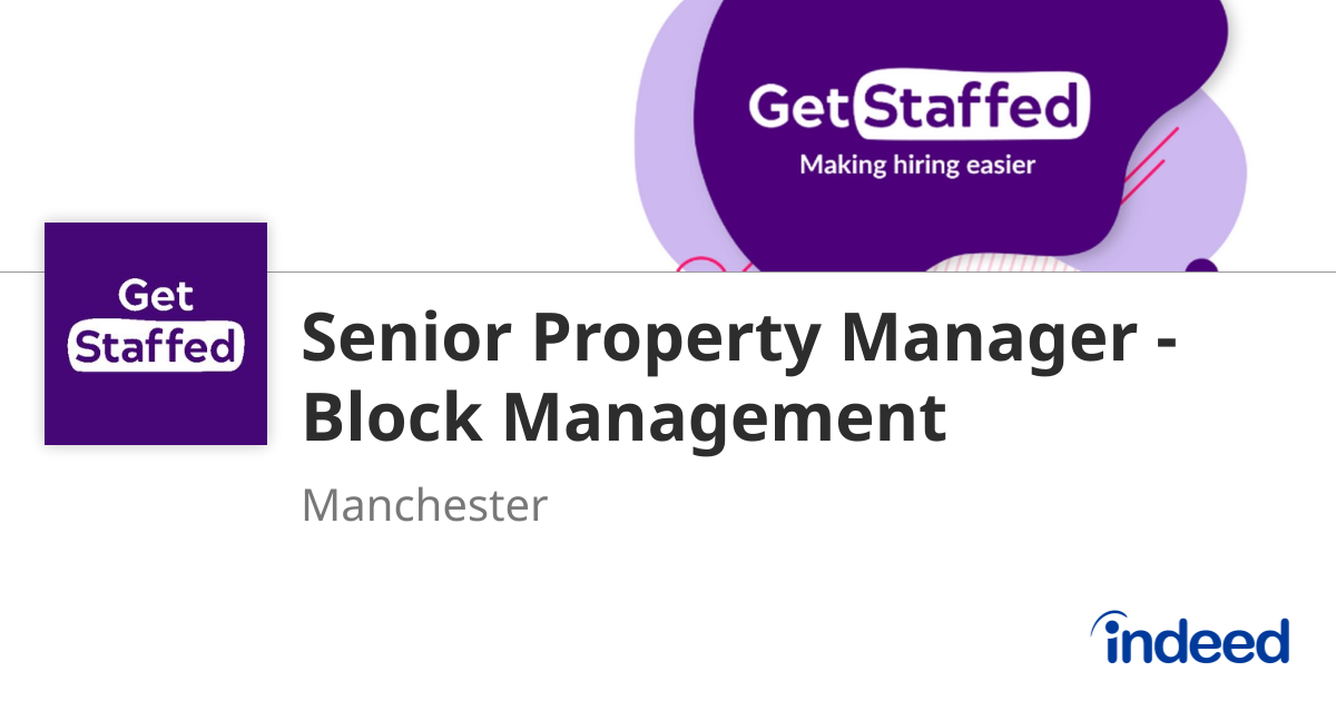 Senior Property Manager - Block Management - Manchester M3 - Indeed.com