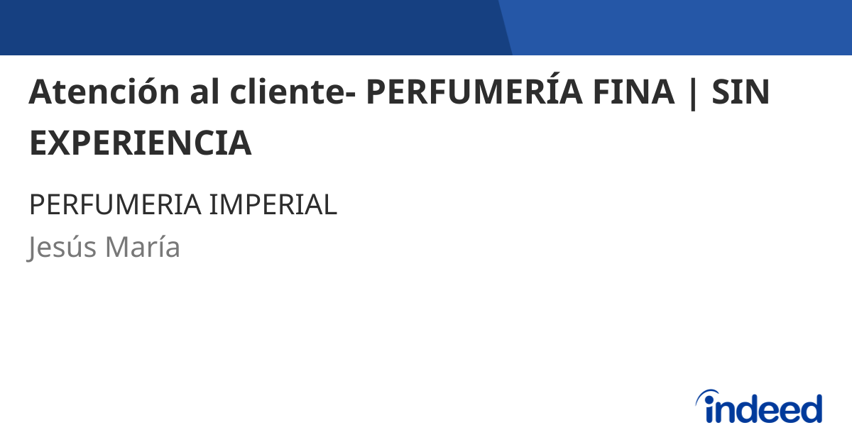 Atención al cliente- PERFUMERÍA FINA | SIN EXPERIENCIA - Jesús María ...