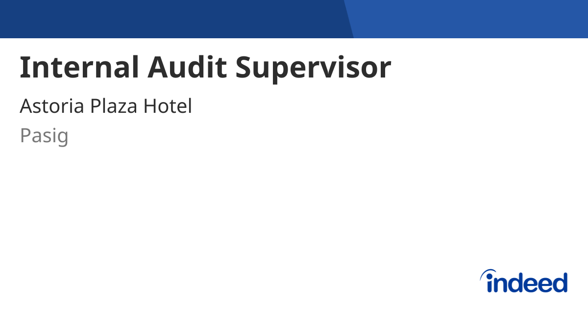 Internal Audit Supervisor - Pasig - Indeed.com