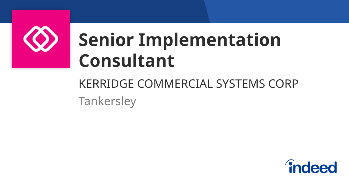 Senior Implementation Consultant - Tankersley - Indeed.com