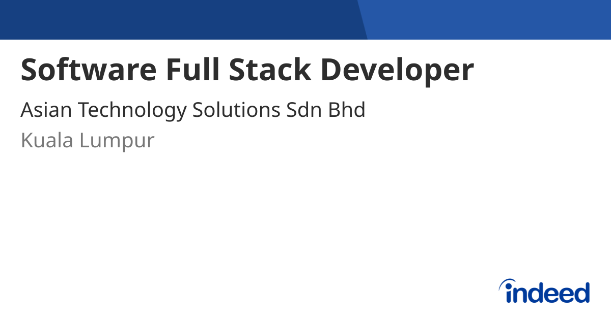 Software Full Stack Developer - Kuala Lumpur - Indeed.com