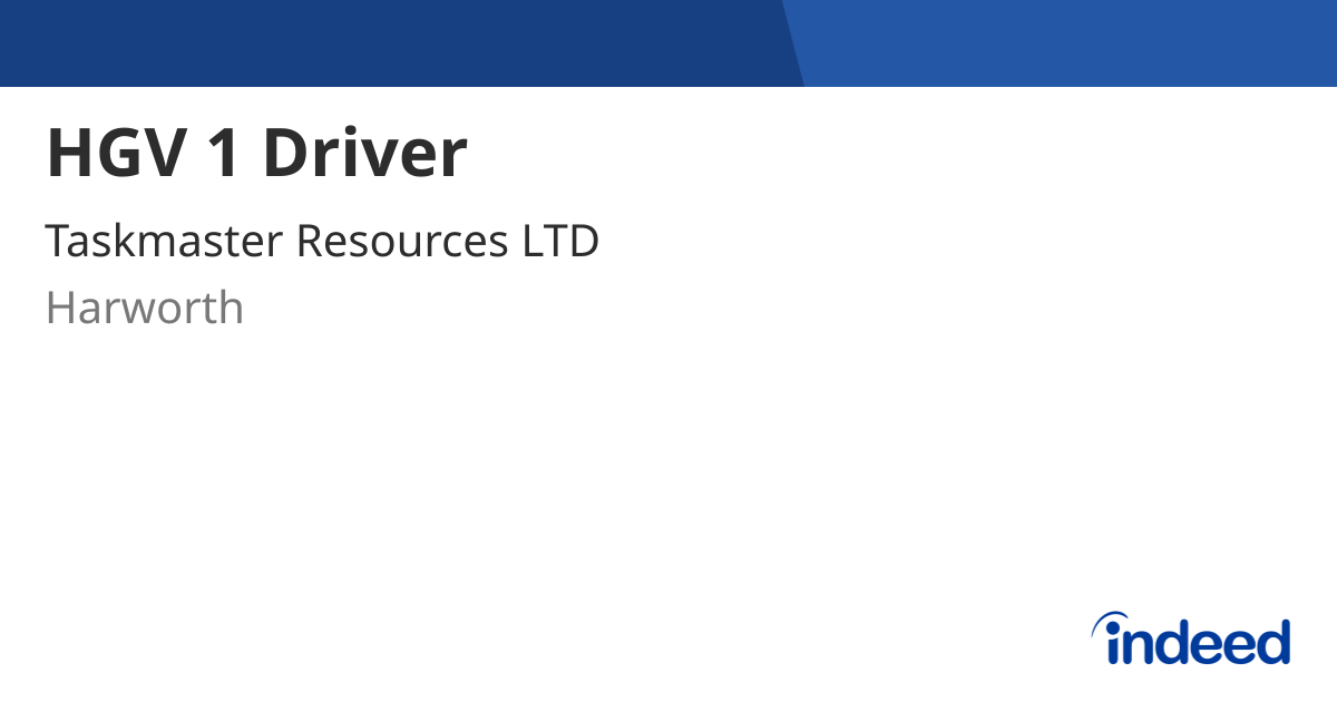 HGV 1 Driver - Harworth DN11 - Indeed.com