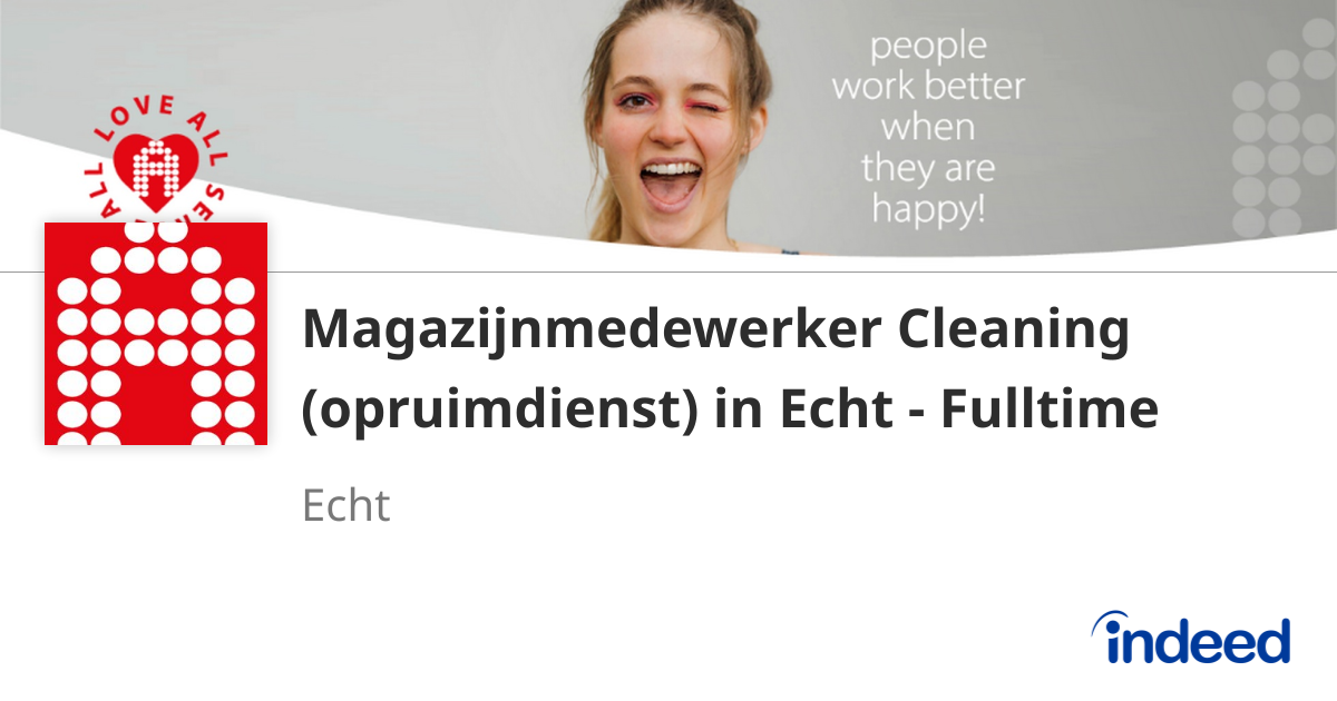 Magazijnmedewerker Cleaning (opruimdienst) in Echt - Fulltime - Echt ...