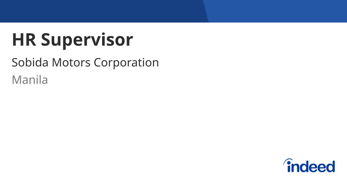 HR Supervisor - Manila - Indeed.com