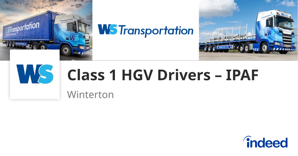 Class 1 HGV Drivers – IPAF - Winterton DN15 8QJ - Indeed.com