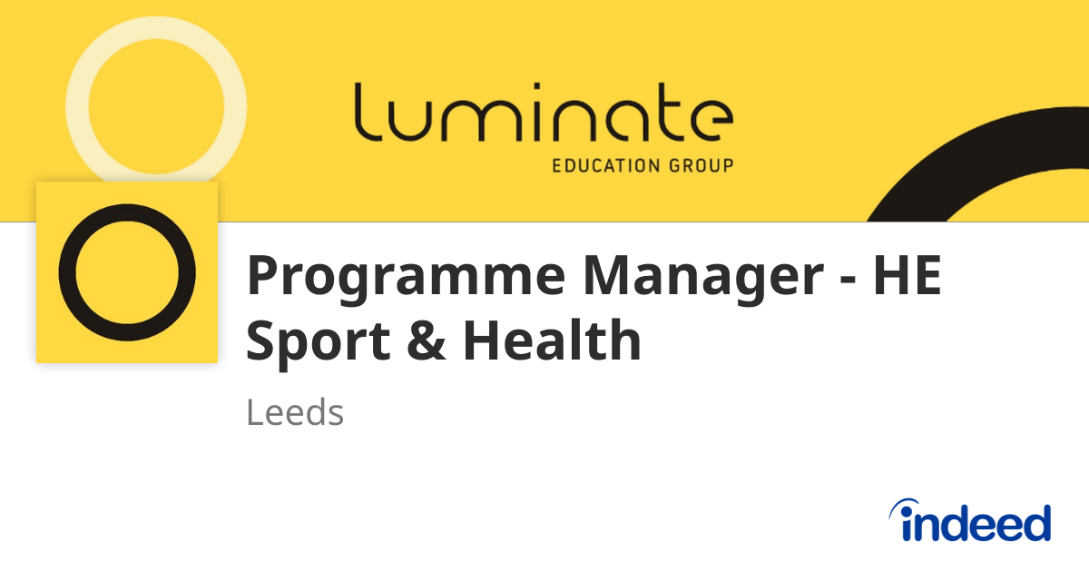 Programme Manager - HE Sport & Health - Leeds LS9 7EA - Indeed.com