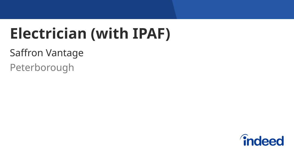 Electrician (with IPAF) - Peterborough - Indeed.com