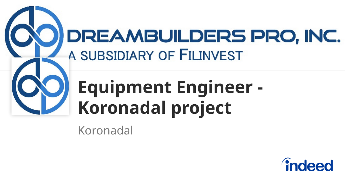 Equipment Engineer - Koronadal project - Koronadal - Indeed.com