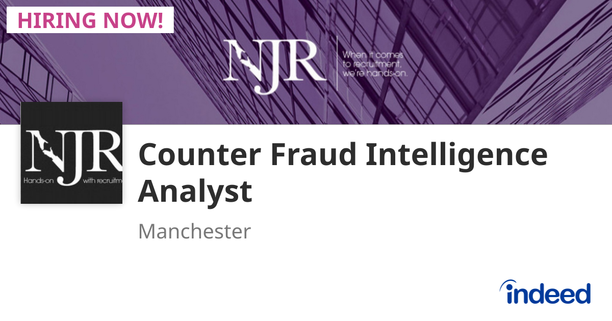 Counter Fraud Intelligence Analyst - Manchester - Indeed.com