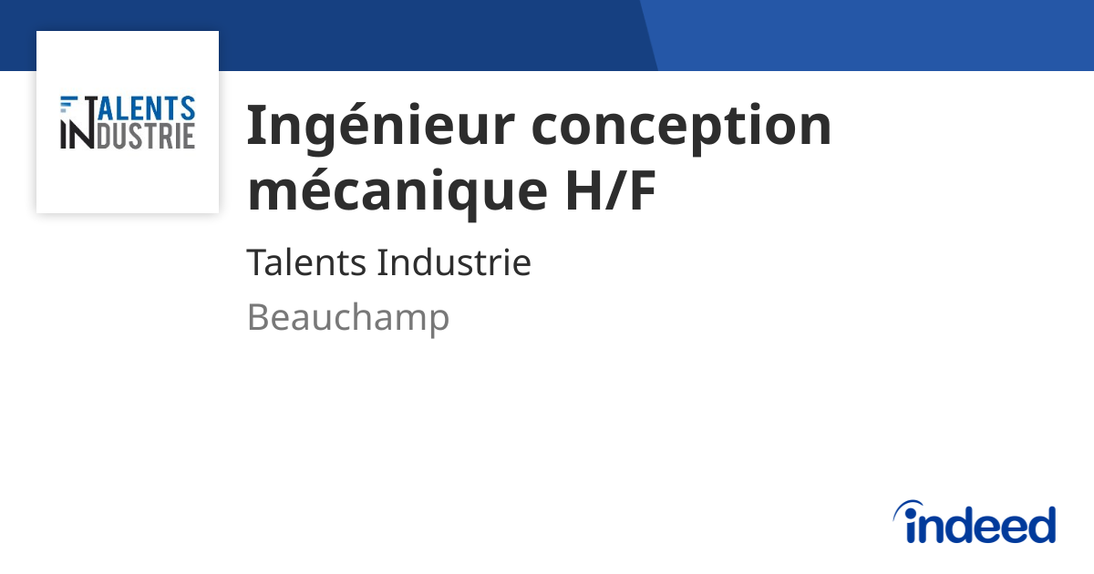 Ingénieur conception mécanique H/F - 95250 Beauchamp - Indeed.com