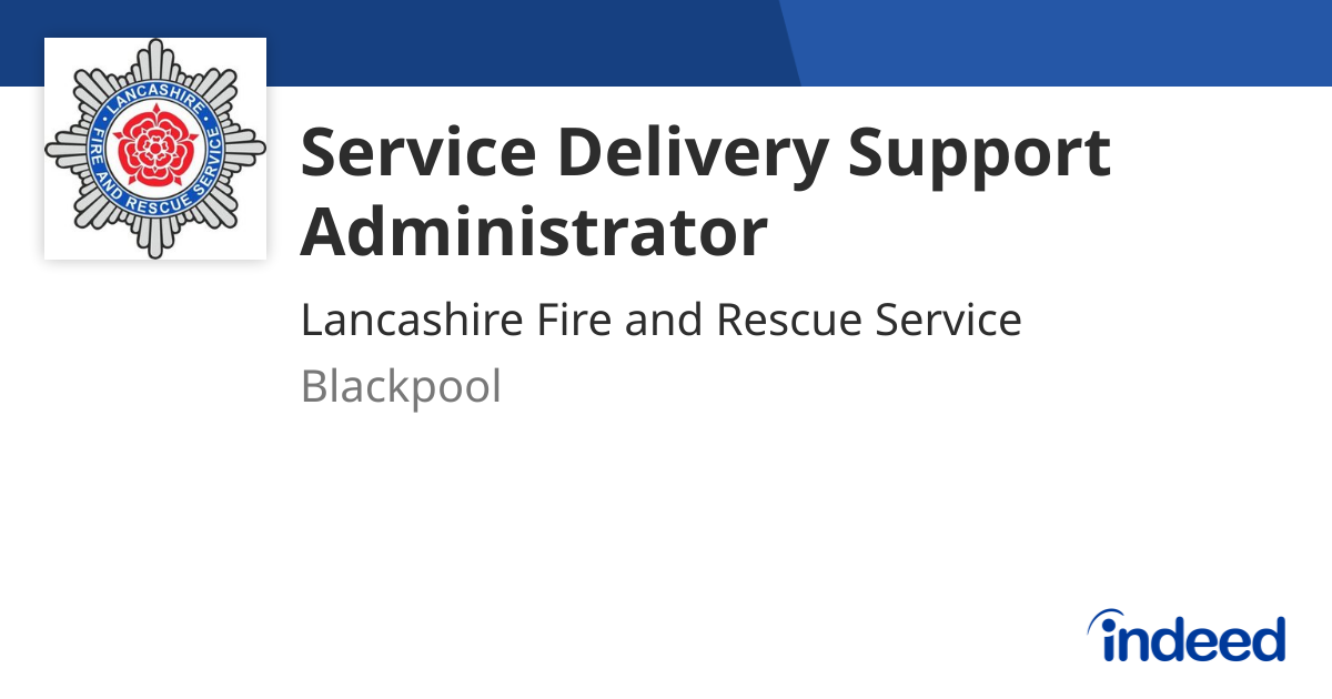 Service Delivery Support Administrator - Blackpool FY3 9RA - Indeed.com