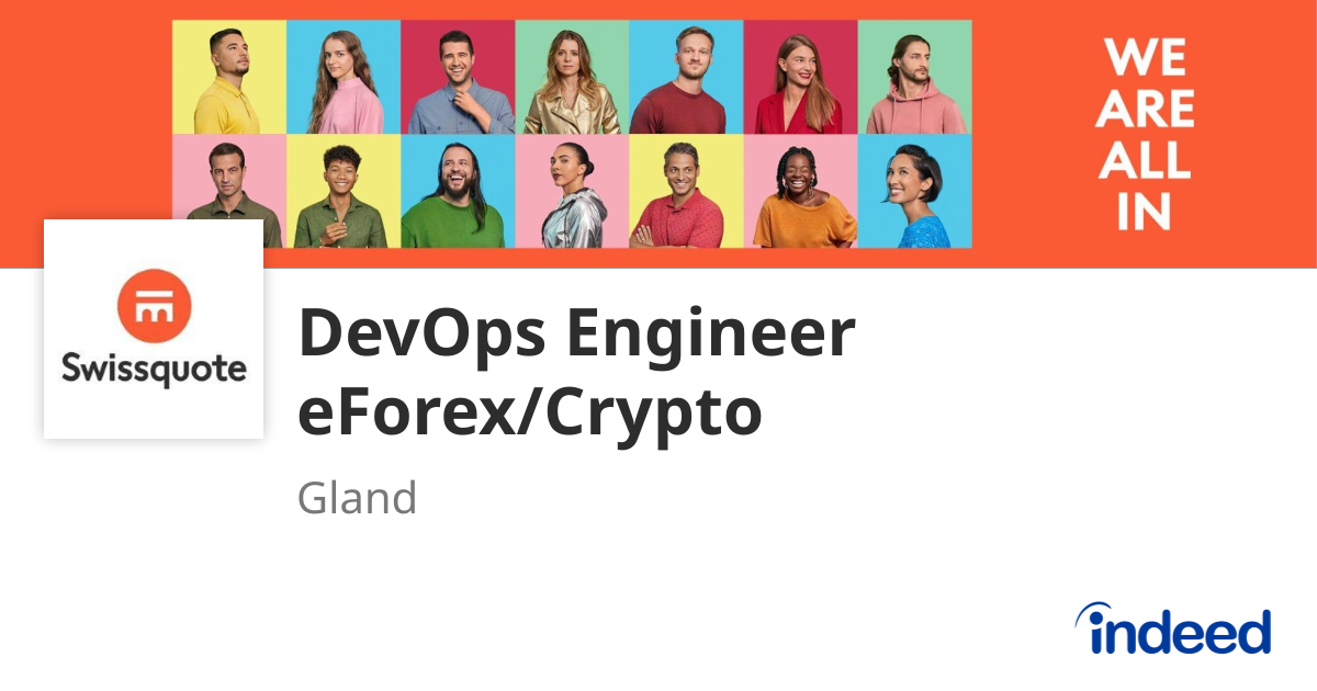 DevOps Engineer eForex/Crypto - 1196 Gland, VD - Indeed.com